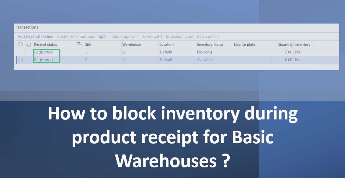 How to block inventory during product receipt for Basic Warehouses